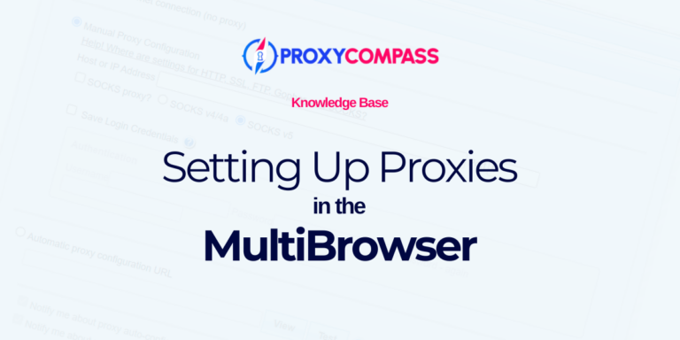 Setting Up A Proxy In The Multibrowser Proxycompass